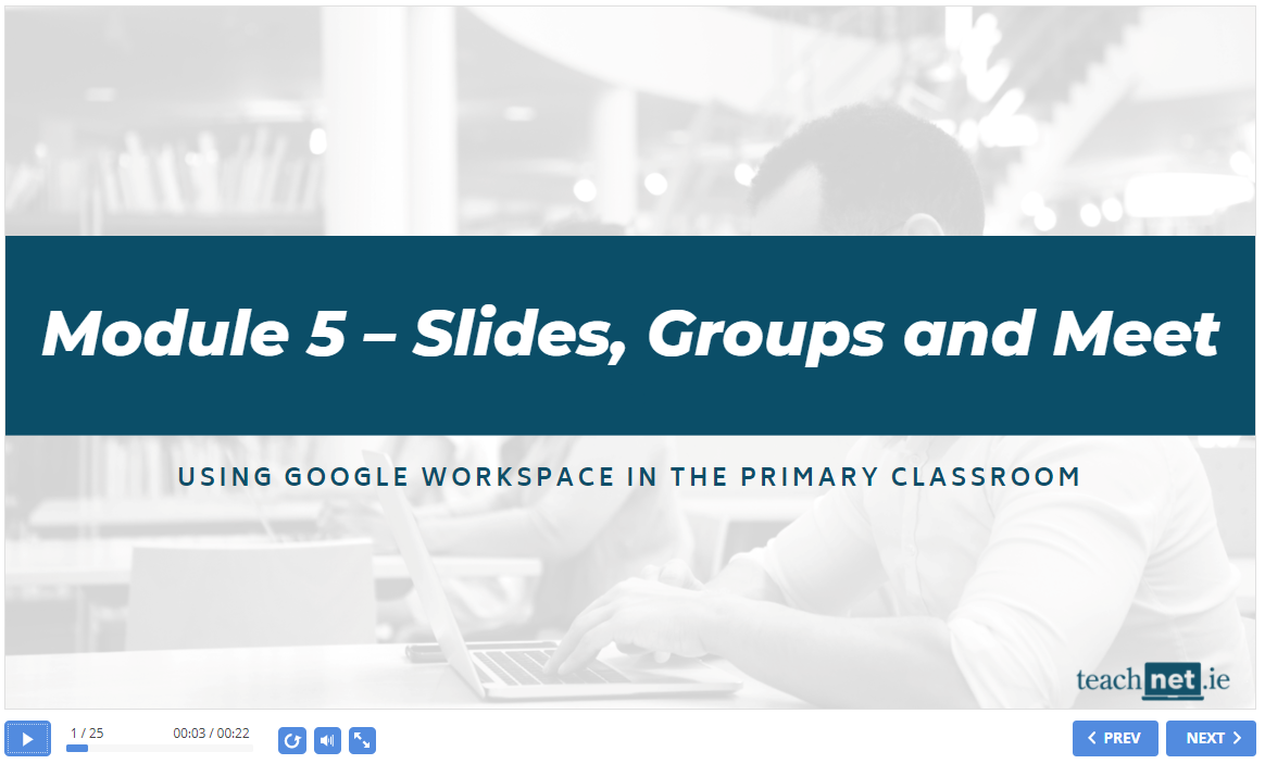 Slides Groups & Meet – Teachnet.ie